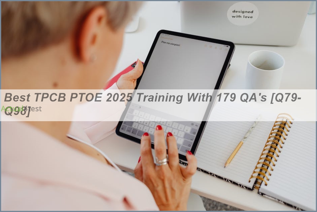 Best TPCB PTOE 2025 Training With 179 QA's [Q79-Q98] | Actual4test
